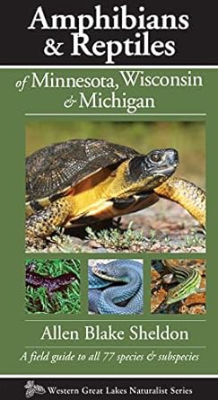 Common Ground Amphibians and Reptiles of Minnesota, Wisconsin and Michigan